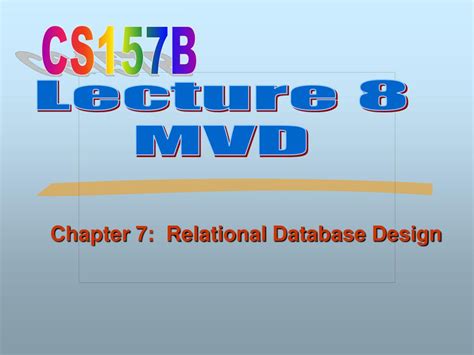 PPT Chapter 7 Relational Database Design PowerPoint Presentation Free Download ID 3006575