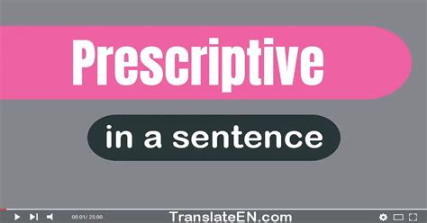 Prescriptive In A Sentence