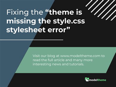 How To Fix The Theme Is Missing The Style Css Stylesheet By ModelTheme On Dribbble