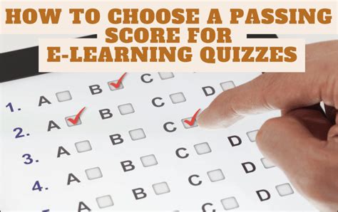 How To Choose A Passing Score For E Learning Quizzes