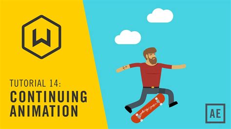 Tutorial 14 Continuing Animation Youtube