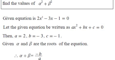 Omtex Classes If α And β Are The Roots Of The Equation 2x 2 3x 1 0 Find The Values Of A