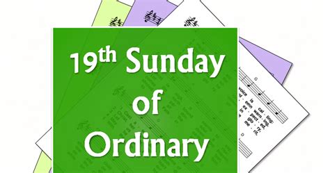 LiturgyTools.net: Hymns for the 19th Sunday of Ordinary Time, Year C (7 August 2022) - Catholic ...