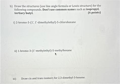 Solved B Draw The Structures Use Line Angle Formula Or Chegg