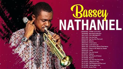 Nathaniel Bassey Gospel Music Playlist Black Gospel Music Praise And