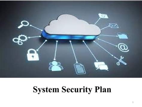 System Security Plan With Various Aspectspptx