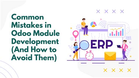 Common Mistakes In Odoo Module Development And How To Avoid Them