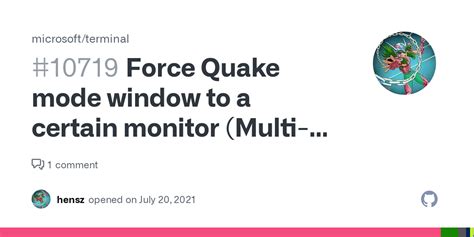 Force Quake Mode Window To A Certain Monitor Multi Monitor Setup · Issue 10719 · Microsoft