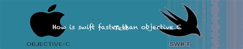 how is swift faster than objective c by suraj thomas medium