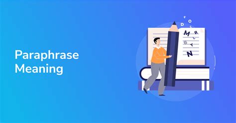 Paraphrase Meaning Examples And Explanation