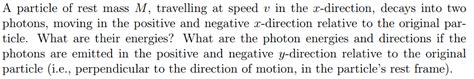 Solved A Particle Of Rest Mass M Travelling At Speed V In Chegg