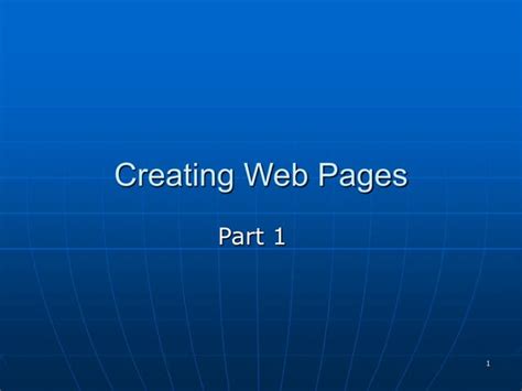 Creatingwebpages Part1ppt