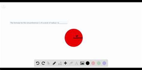 SOLVED The Formula For The Circumference C Of A Circle Of Radius R Is