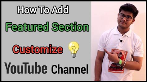 How To Add Featured Section In YouTube Channel Add Sections YouTube Me Section Kaise Banaye