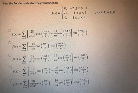 Solved Find The Fourier Series For The Given Function Chegg