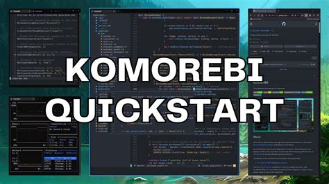 Komorebi Windows 11 Tiling Window Manager Quickstart Walkthrough