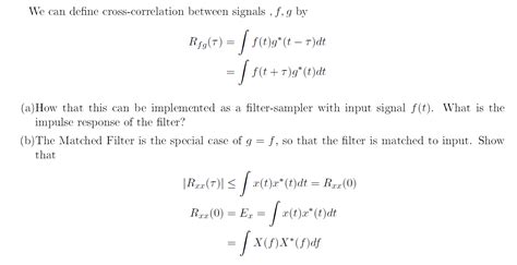 Solved We Can Define Cross Correlation Between Signals F