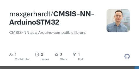 Github Maxgerhardtcmsis Nn Arduinostm32 Cmsis Nn As A Arduino