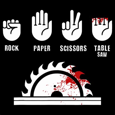 Table Saw Mishap Humorous Cautionary Tale Cairo Apparel