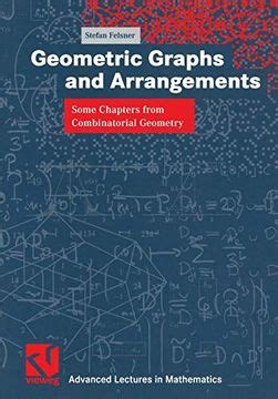 Libro Geometric Graphs and Arrangements Some Chapters from Combinatorial Geometry en Inglés