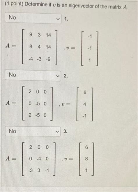 solved 1 point determine if v is an eigenvector of the