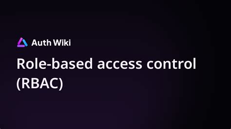 What Is Role Based Access Control Rbac · Auth Wiki