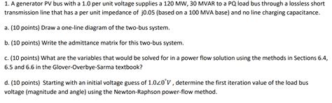 solved 1 a generator pv bus with a 1 0 per unit voltage