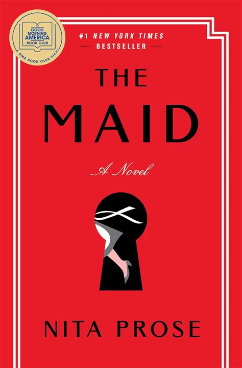 The Maid A Gma Book Club Pick A Novel Molly The Maid 9780593356159 Prose Nita