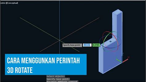 Tutorial Autocad 3d Cara Menggunakan Perintah 3d Rotate Youtube