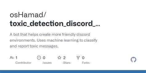 github oshamad toxic detection discord bot a bot that helps create