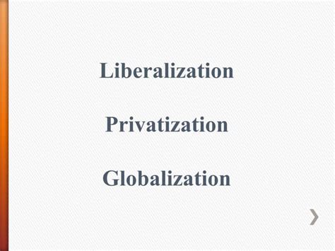 Liberalization Privatization Globalization Lpg Pptx Business Accounting And Finance Business