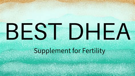 Best Dhea Supplement For Fertility Racer Ephedra