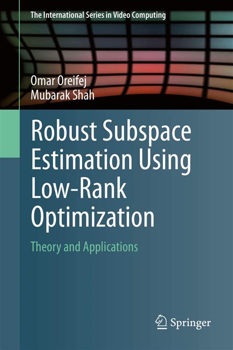 robust subspace estimation using low rank optimization theory and