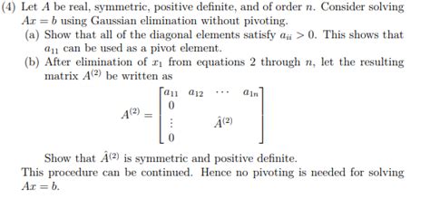 Solved 4 Let A Be Real Symmetric Positive Definite And