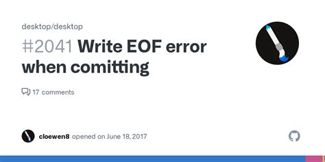 Write Eof Error When Comitting · Issue 2041 · Desktopdesktop · Github