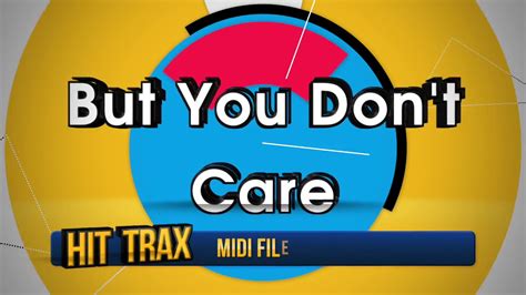 You Just Don T Care Professional Karaoke Backing Track In The Style Of Mi Sex Backing