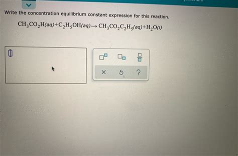 Solved Write the concentration equilibrium constant | Chegg.com