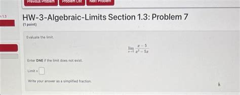 solved hw 3 algebraic limits section 1 3 problem 7 1 point