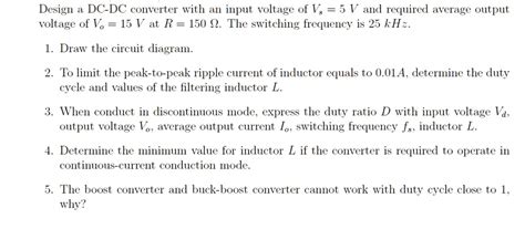 Design A Dc Dc Converter With An Input Voltage Of Vs 5 V And A