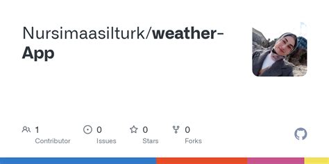 GitHub Nursimaasilturk Weather App