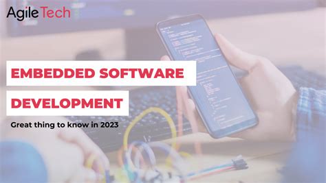 embedded software development great thing to know in 2023 agiletech