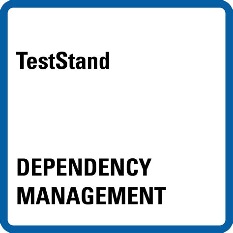 Teststand Dependency Management Credly