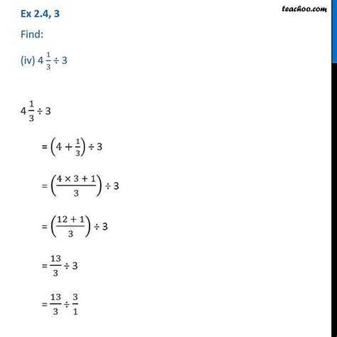 Ex 2 4 3 Find Iv 4 1 3 ÷ 3 Fractions Class 7 Teachoo
