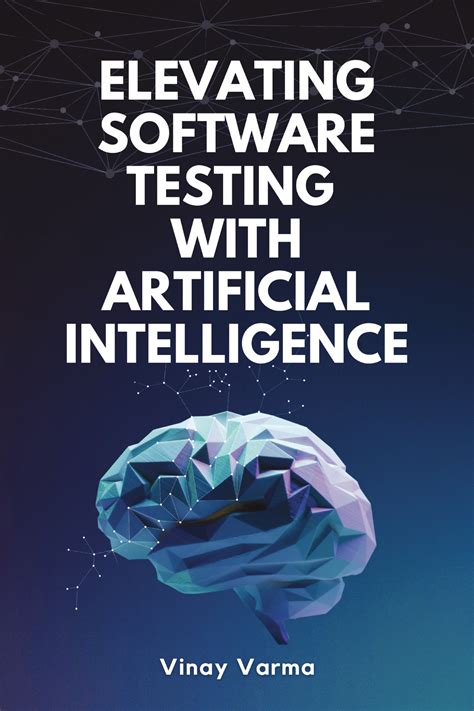 Elevating Software Testing With Artificial Intelligence