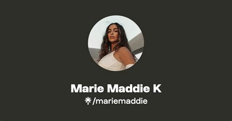 Marie Maddie K Linktree
