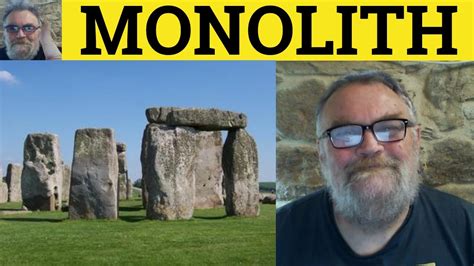 🔵 Monolith Meaning Monolithic Defined Monolith Examples