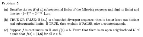 Solved Problem 5 A Describe The Set E Of All Subsequential