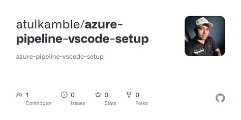 Github Atulkambleazure Pipeline Vscode Setup Azure Pipeline Vscode Setup