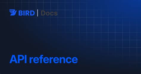 Api Reference Bird Api Docs