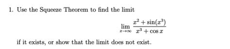 Solved Use The Squeeze Theorem To Find The